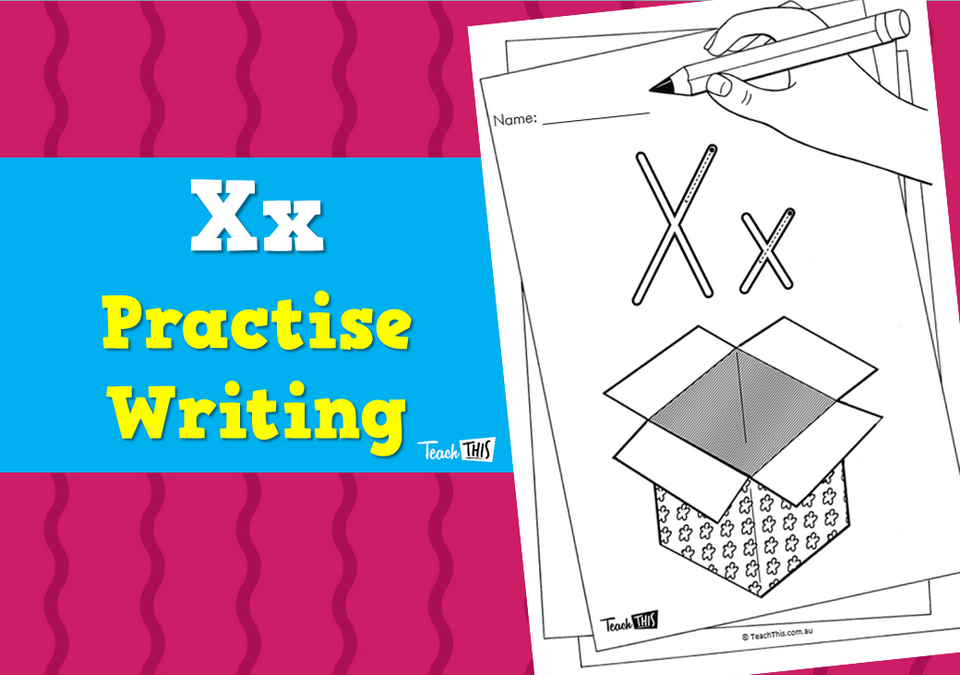 Xx - Practise Writing :: Teacher Resources and Classroom Games :: Teach ...