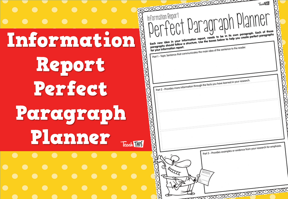 Information Report Perfect Paragraph Planner :: Teacher Resources and ...