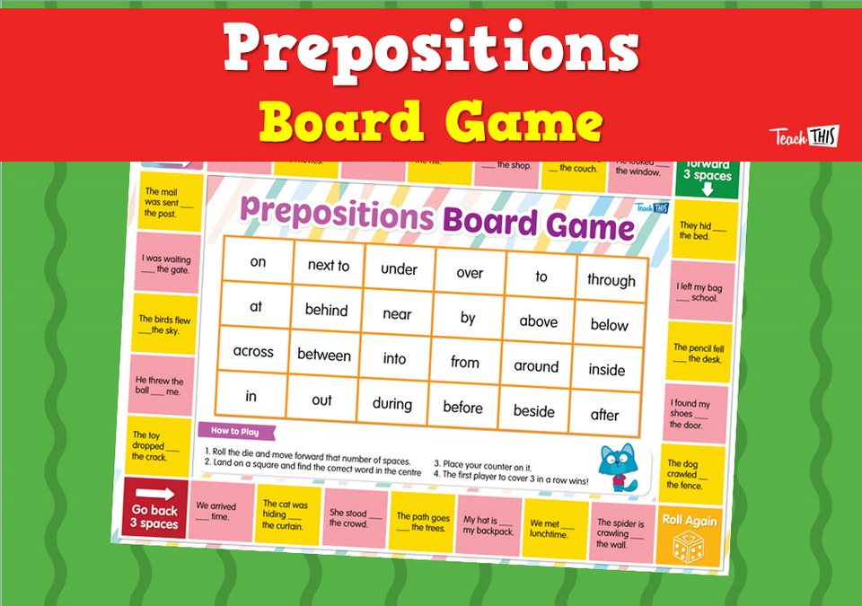 Prepositions Board Game :: Teacher Resources and Classroom Games ...