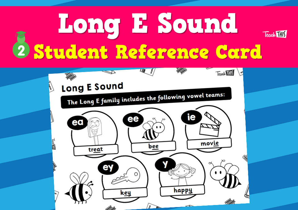 Long E Sound - Student Reference Card :: Teacher Resources and ...