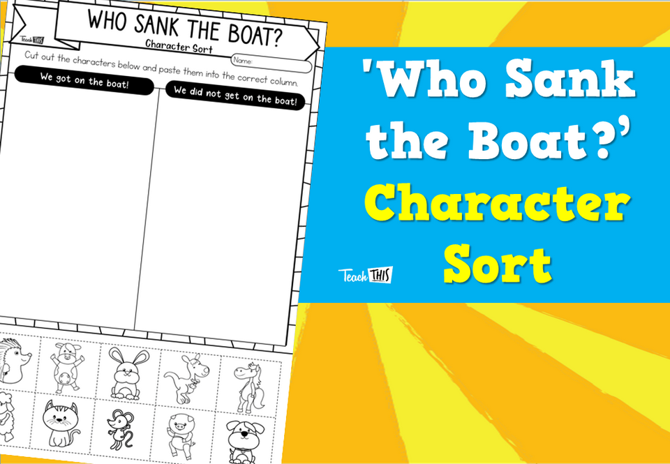 'Who Sank the Boat?’ Character Sort :: Teacher Resources and Classroom ...