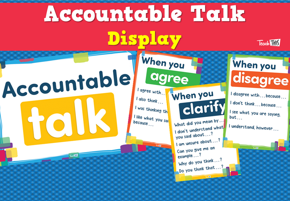 Accountable Talk Display :: Teacher Resources and Classroom Games ...