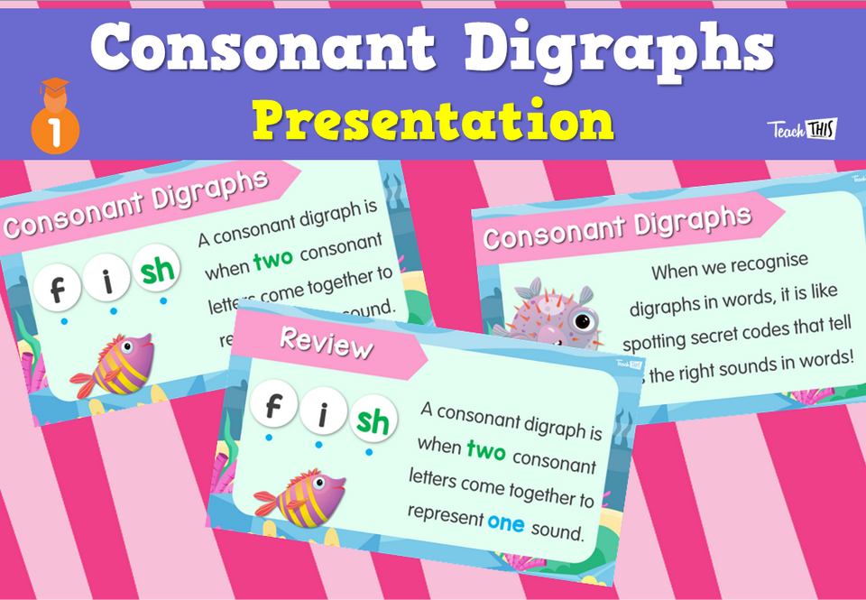 Consonant Digraph Presentation :: Teacher Resources and Classroom Games ...