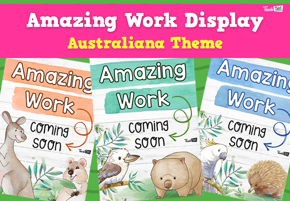 Amazing Work Display - Australiana Theme :: Teacher Resources and ...