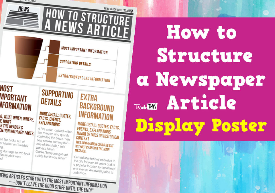 How to Structure a Newspaper Article - Display Poster :: Teacher ...