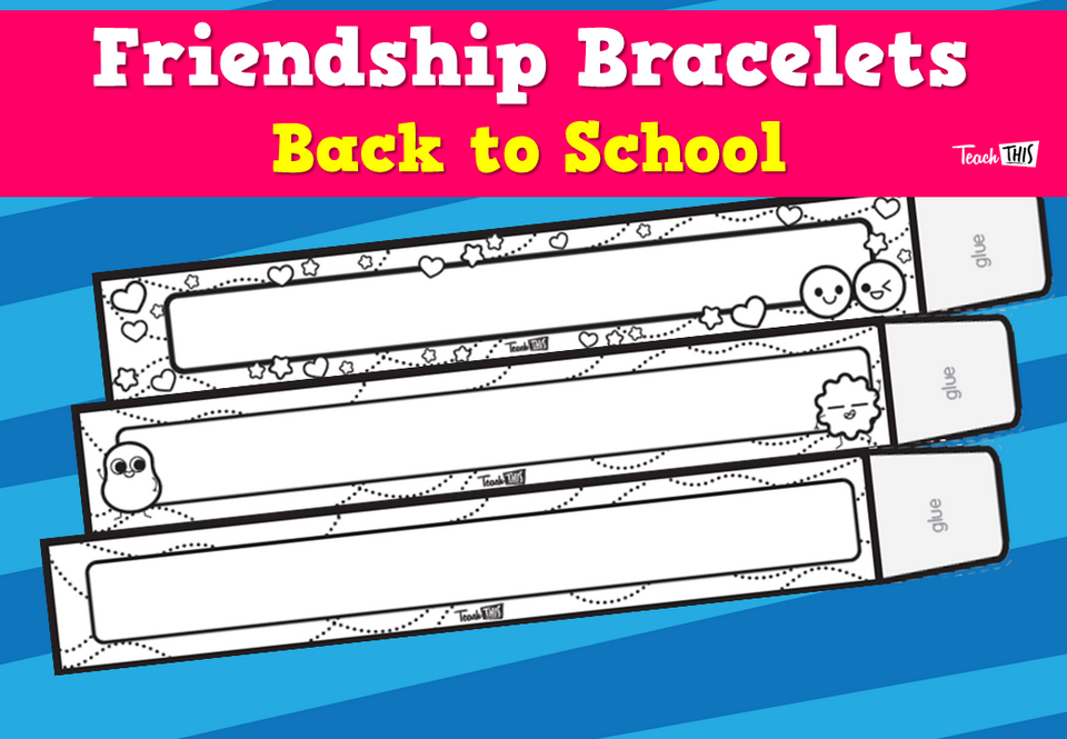 Friendship Bracelets - Back to School :: Teacher Resources and ...