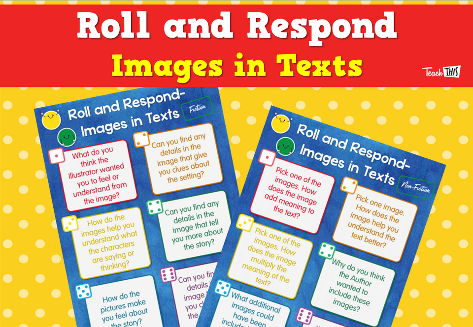 Roll and Respond- Images in Texts :: Teacher Resources and Classroom ...