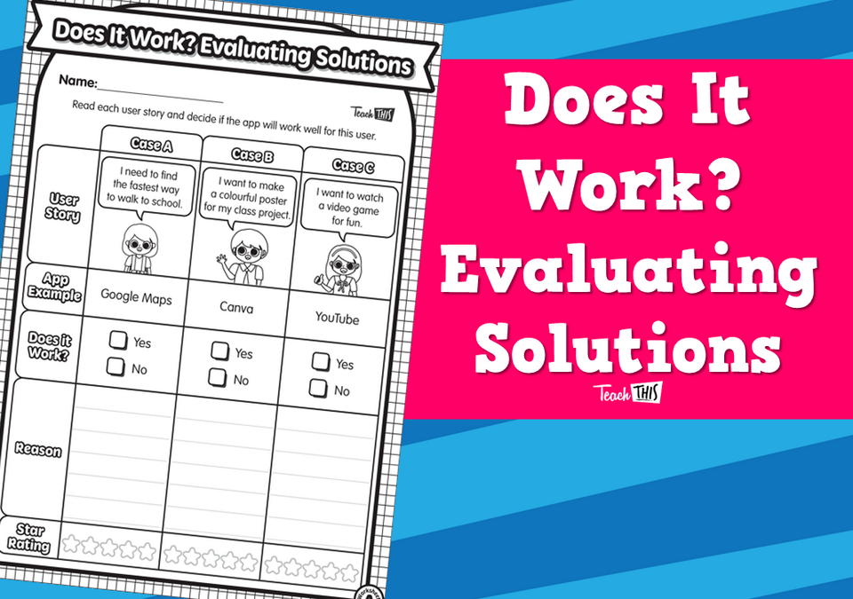 Does It Work? - Evaluating Solutions :: Teacher Resources and Classroom ...