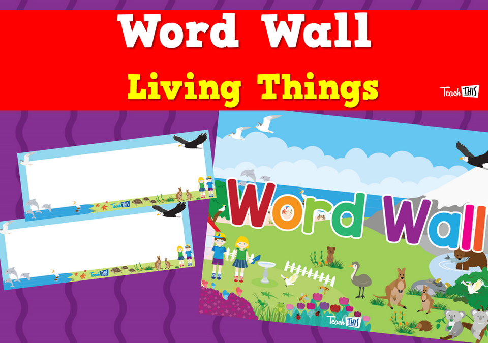 Word Wall - Living Things :: Teacher Resources and Classroom Games ...