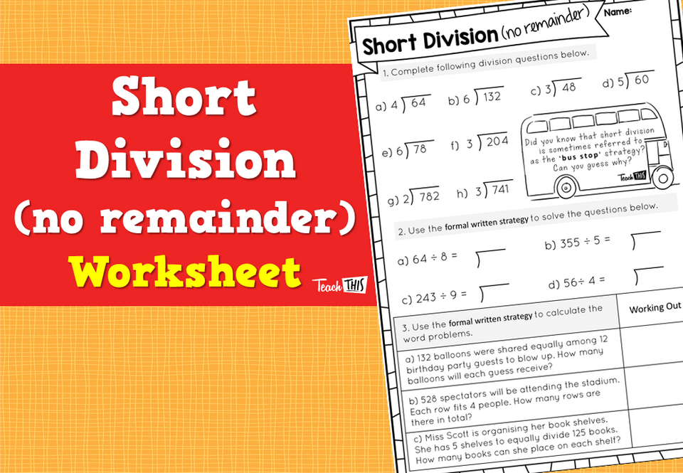 Short Division no Remainder Worksheet Teacher Resources And 