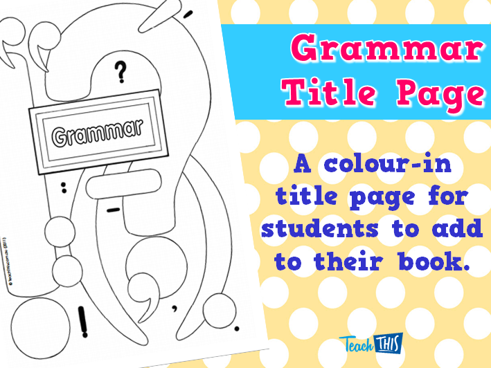 Grammar Title Page :: Teacher Resources and Classroom Games :: Teach This