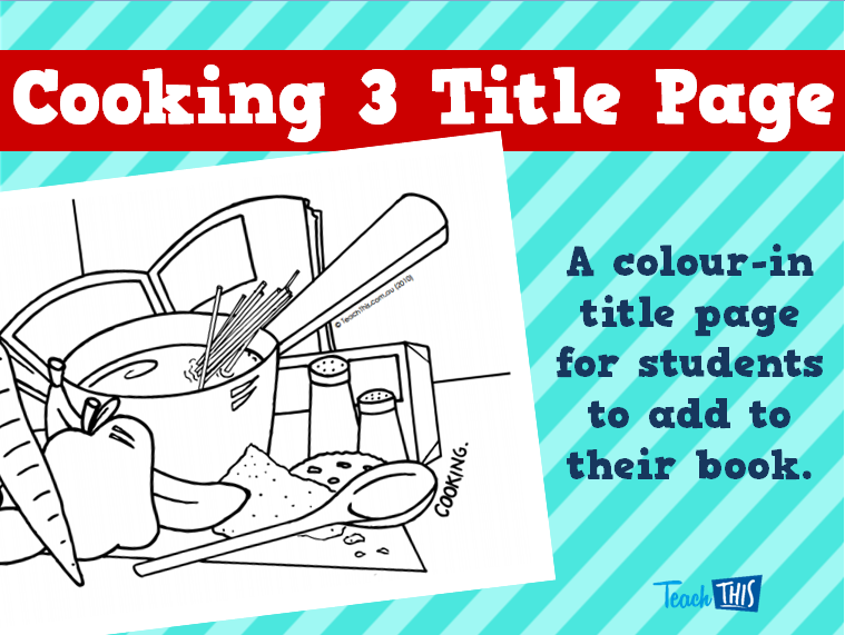Cooking 3 Title Page :: Teacher Resources and Classroom Games :: Teach This