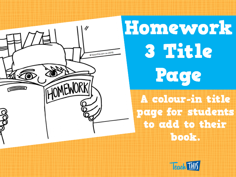 Homework 3 Title Page :: Teacher Resources and Classroom Games :: Teach ...