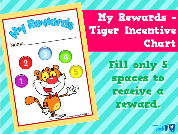 My Rewards - Tiger Incentive Chart :: Teacher Resources and Classroom ...