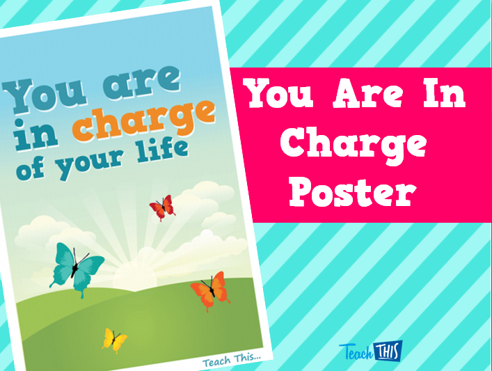 You Are In Charge Poster :: Teacher Resources and Classroom Games ...