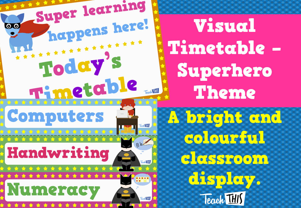 Visual Timetable - Superheroes :: Teacher Resources and Classroom Games ...