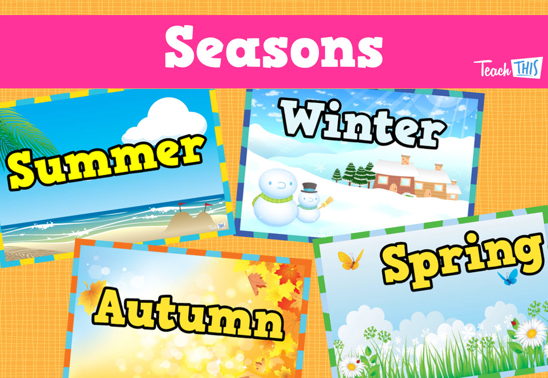 Seasons Posters :: Teacher Resources and Classroom Games :: Teach This