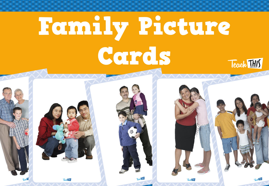 Family Picture Cards :: Teacher Resources and Classroom Games :: Teach This