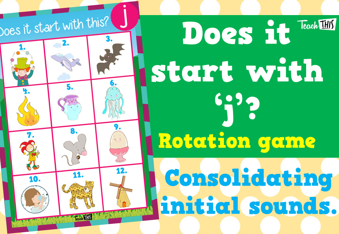 Does it start with this - j :: Teacher Resources and Classroom Games ...