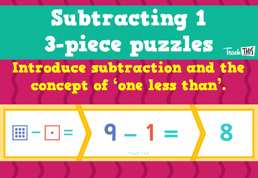 Subtracting 1 - 3-piece puzzles :: Teacher Resources and Classroom ...