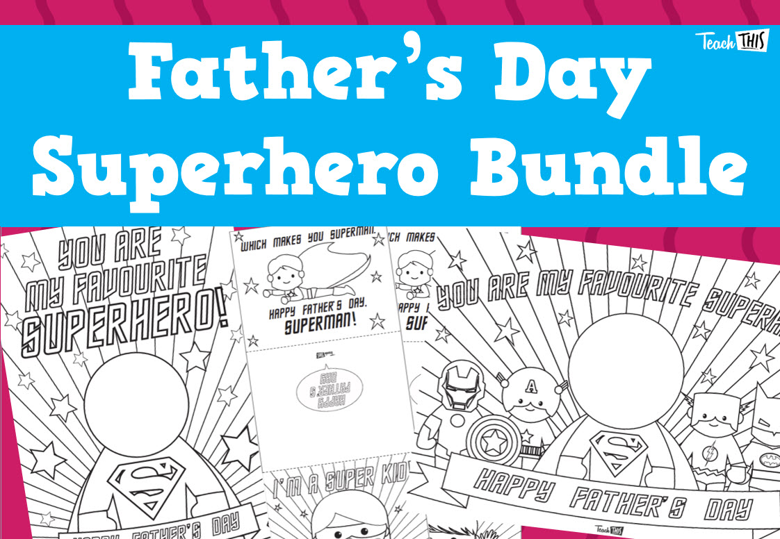 Father's Day Superhero Bundle :: Teacher Resources and Classroom Games ...