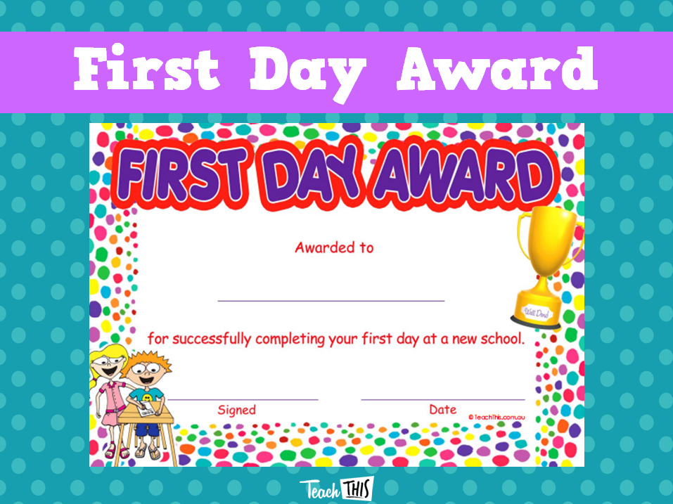 First Day Award :: Teacher Resources and Classroom Games :: Teach This