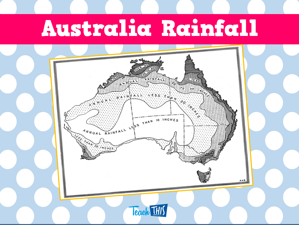 Australia Rainfall :: Teacher Resources and Classroom Games :: Teach This