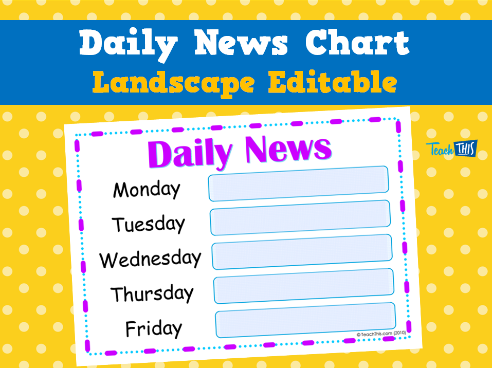 Daily News Chart - Landscape Editable :: Teacher Resources and ...