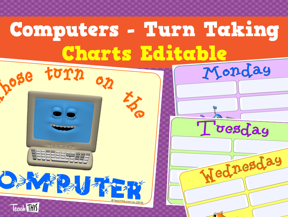 Computers - Turn Taking Charts Editable :: Teacher Resources and ...