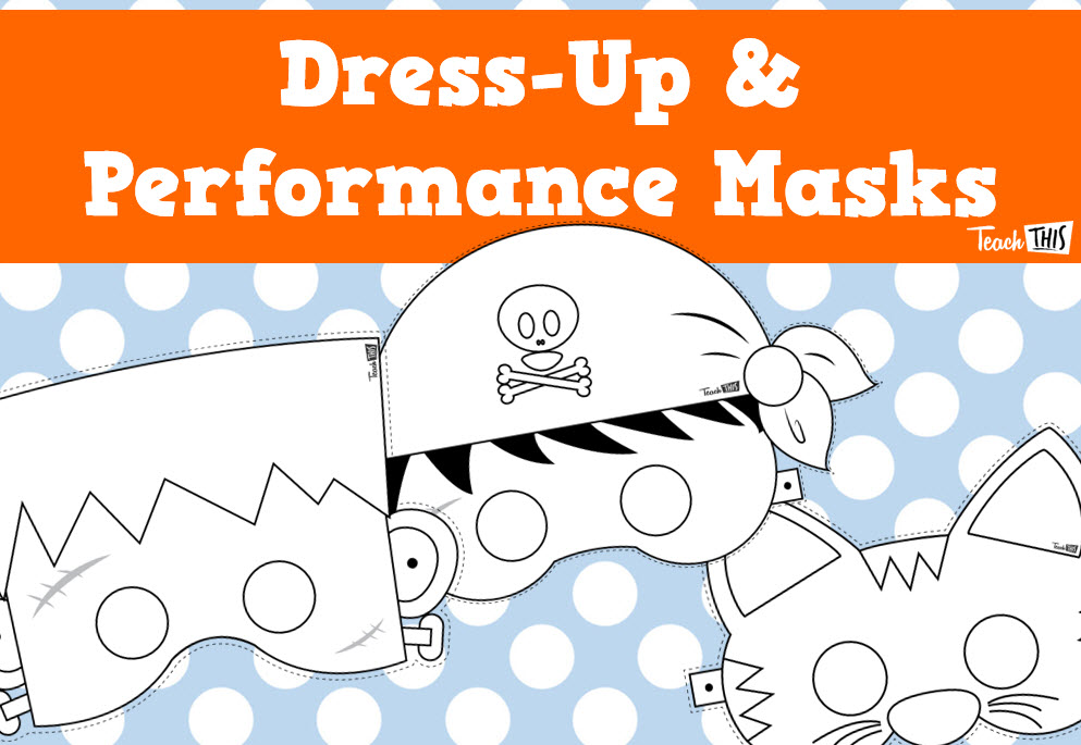 Dress Up & Performance Masks :: Teacher Resources and Classroom Games ...
