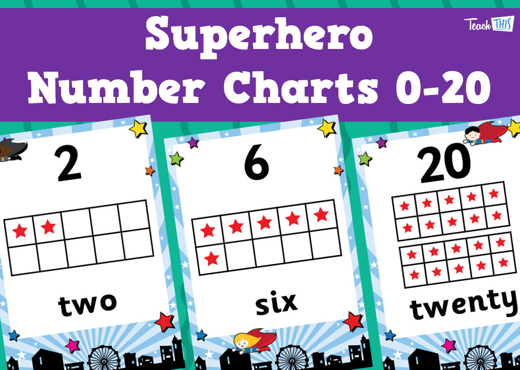Superhero Number Charts 0-20 :: Teacher Resources and Classroom Games ...