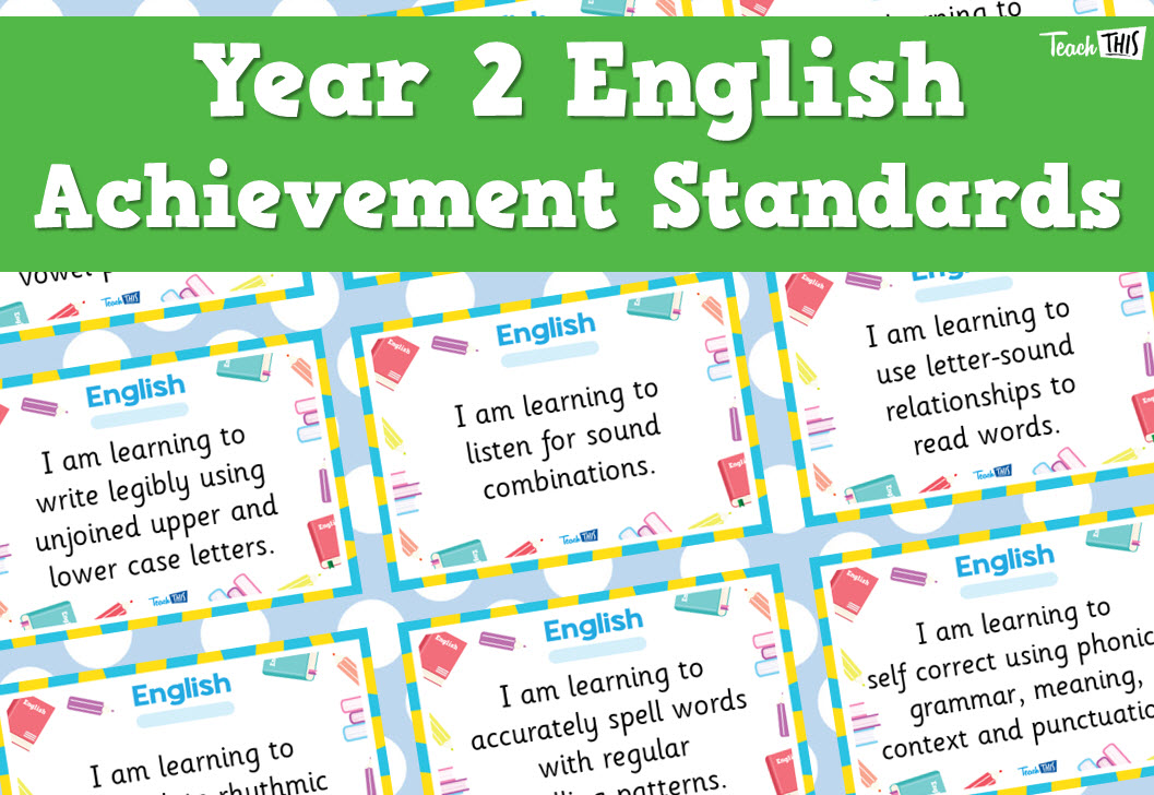 English Achievement Standards - Yr2 :: Teacher Resources and Classroom ...