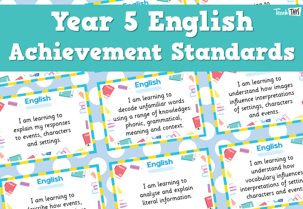 English Achievement Standards - Yr5 :: Teacher Resources and Classroom ...