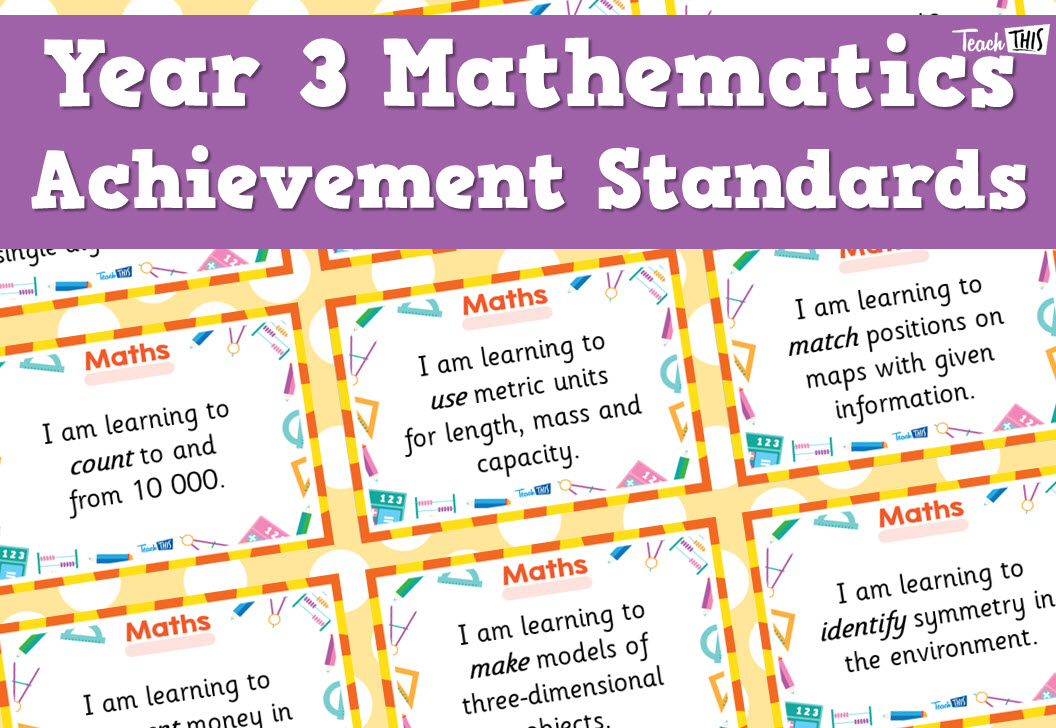 Maths Achievement Standards - Yr3 :: Teacher Resources and Classroom ...
