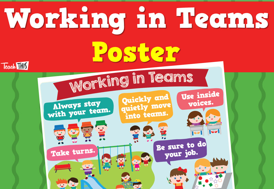Working In Teams Poster :: Teacher Resources and Classroom Games ...