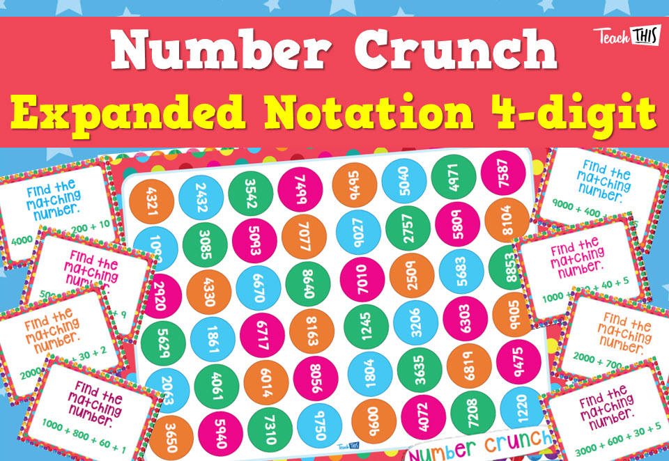 Number Crunch - Expanded Notation 4-digit :: Teacher Resources and ...