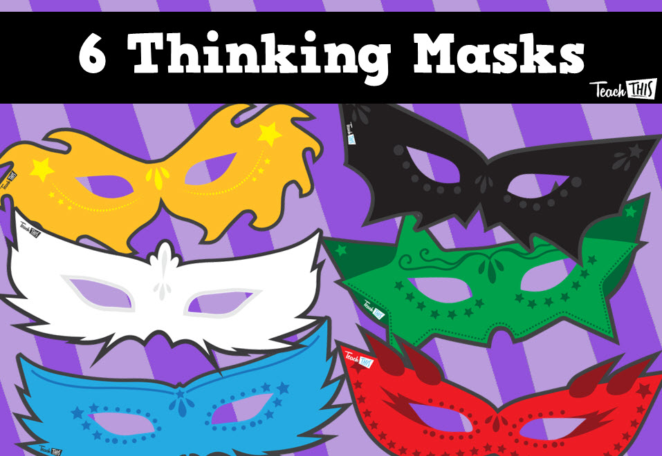 De Bono's Thinking Masks :: Teacher Resources and Classroom Games ...
