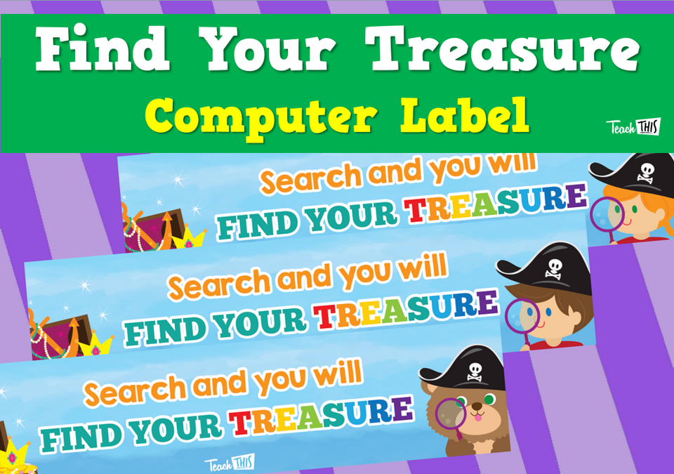 Find Your Treasure - Computer Label :: Teacher Resources and Classroom ...