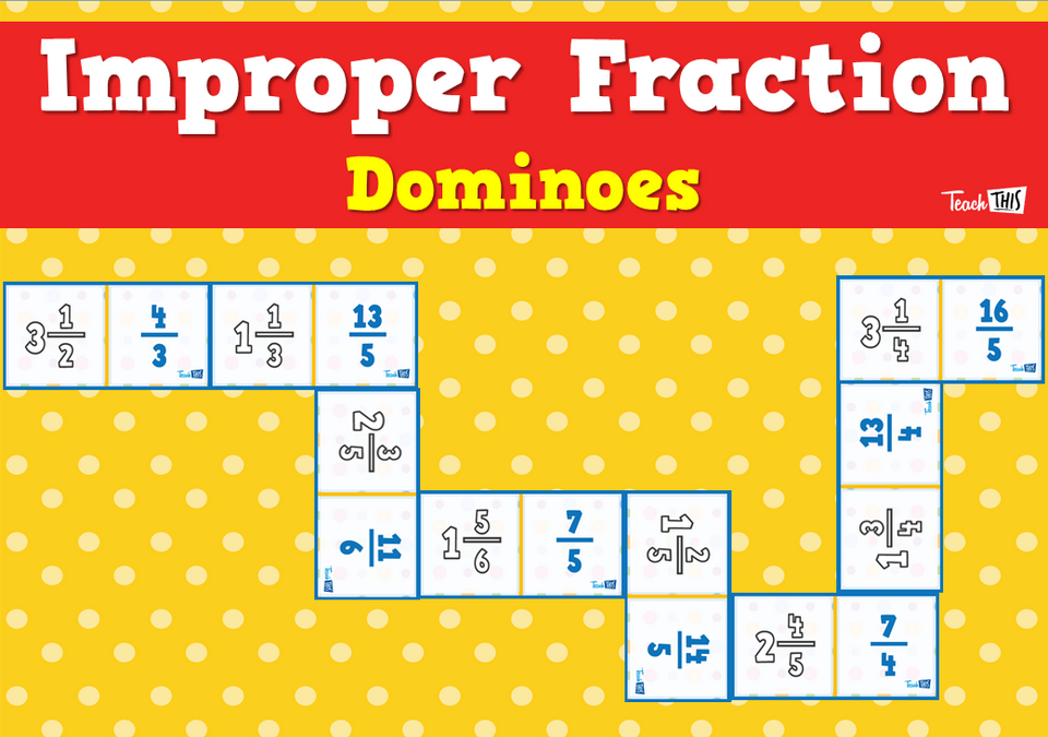 Improper Fraction Dominoes Teacher Resources And Classroom Games Improper Fraction Dominoes Teacher Resources And Classroom Games