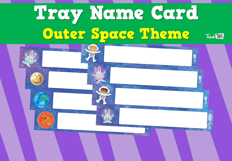 Tray Name Card - Outer Space Theme :: Teacher Resources and Classroom ...