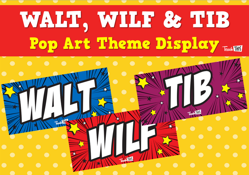 Walt Wilf And Tib Pop Art Theme Display Teacher Resources And Classroom Games Teach This