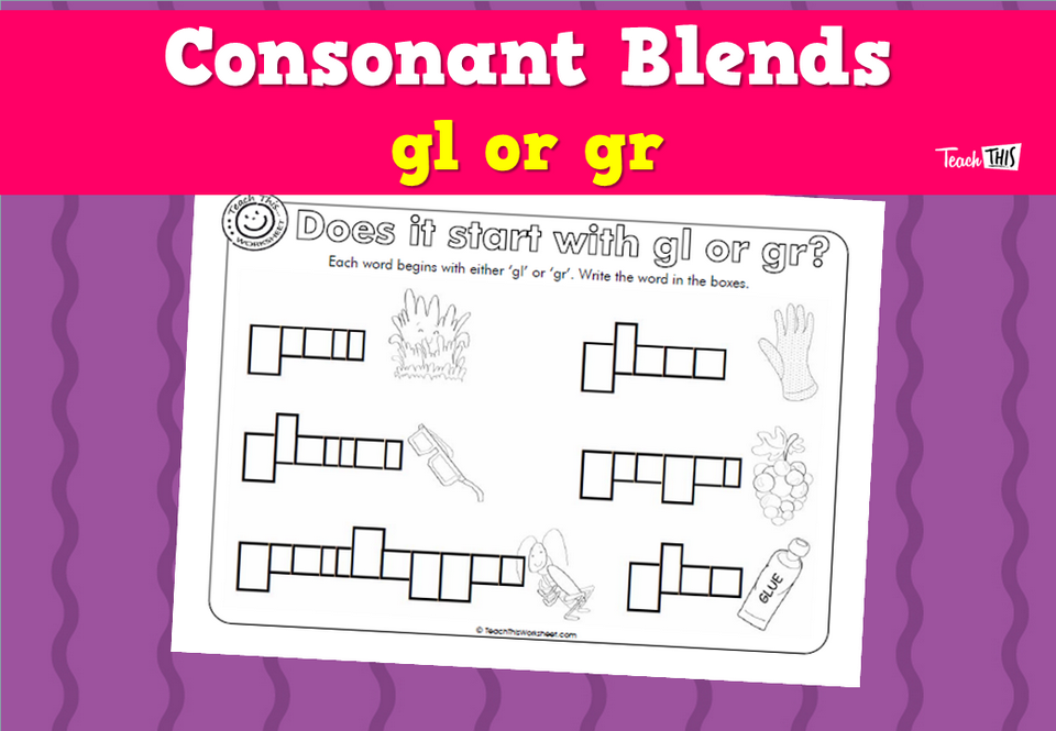 Consonant Blends - gl or gr :: Teacher Resources and Classroom Games ...