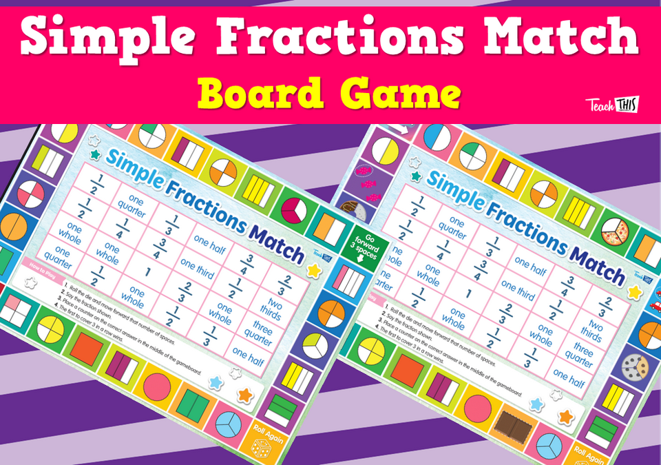 Simple Fractions Match - Board Game :: Teacher Resources and Classroom ...
