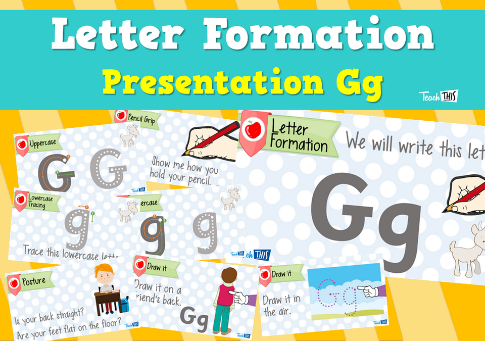 Letter Formation Presentation Gg :: Teacher Resources and Classroom ...