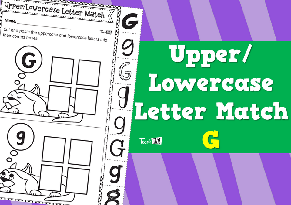 Upper/Lowercase Letter Match G :: Teacher Resources and Classroom Games ...