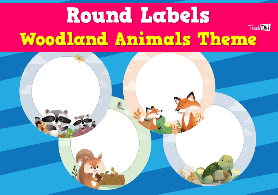 Round Labels - Woodland Animals Theme :: Teacher Resources and ...