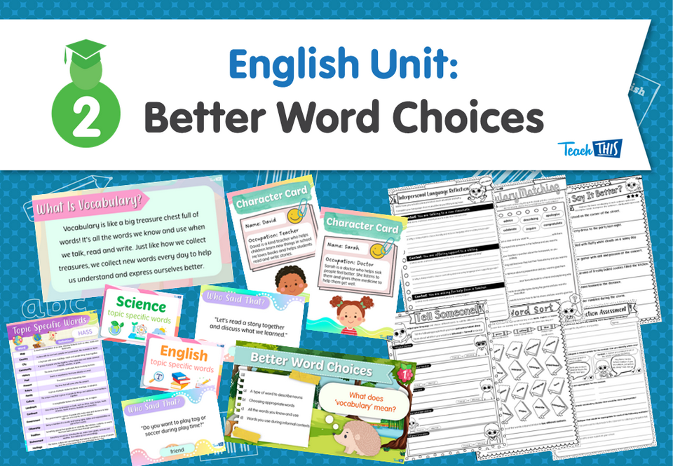 English Unit: Better Word Choices :: Teacher Resources and Classroom ...