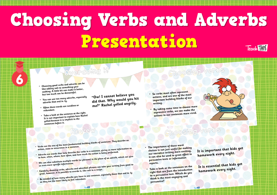 Choosing Verbs and Adverbs - Presentation :: Teacher Resources and ...