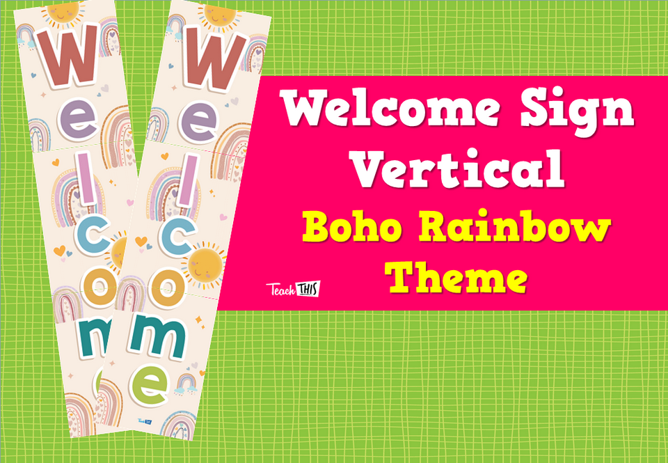 Welcome Sign Vertical - Boho Rainbow Theme :: Teacher Resources and ...