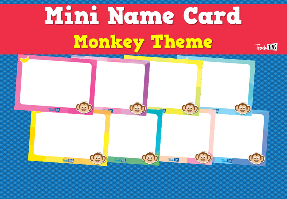 Mini Name Card - Monkey Theme :: Teacher Resources and Classroom Games ...